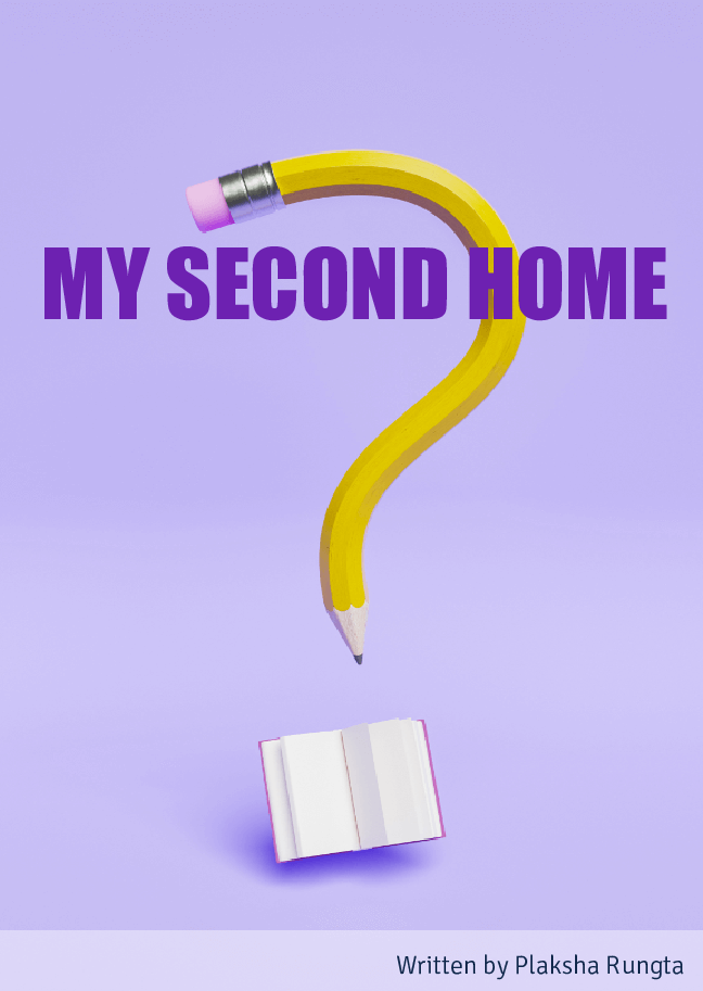 My Second Home by Plaksha Rungta (ISBN: 978-93-5765-527-9)