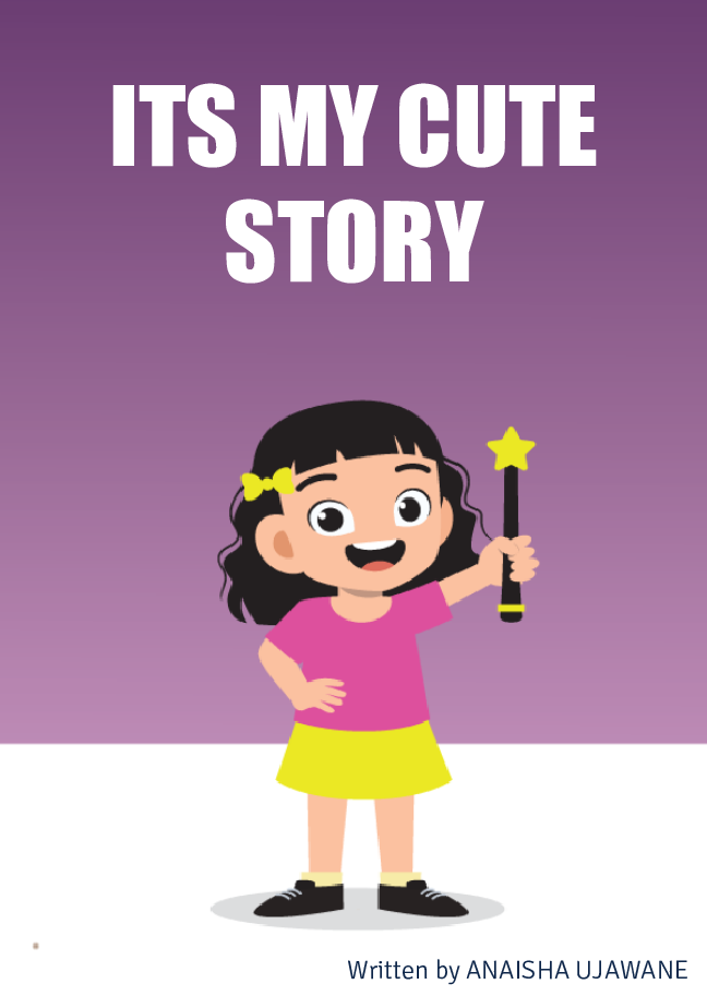 ITS MY CUTE STORY by ANAISHA UJAWANE (ISBN: 9789394848XXX)
