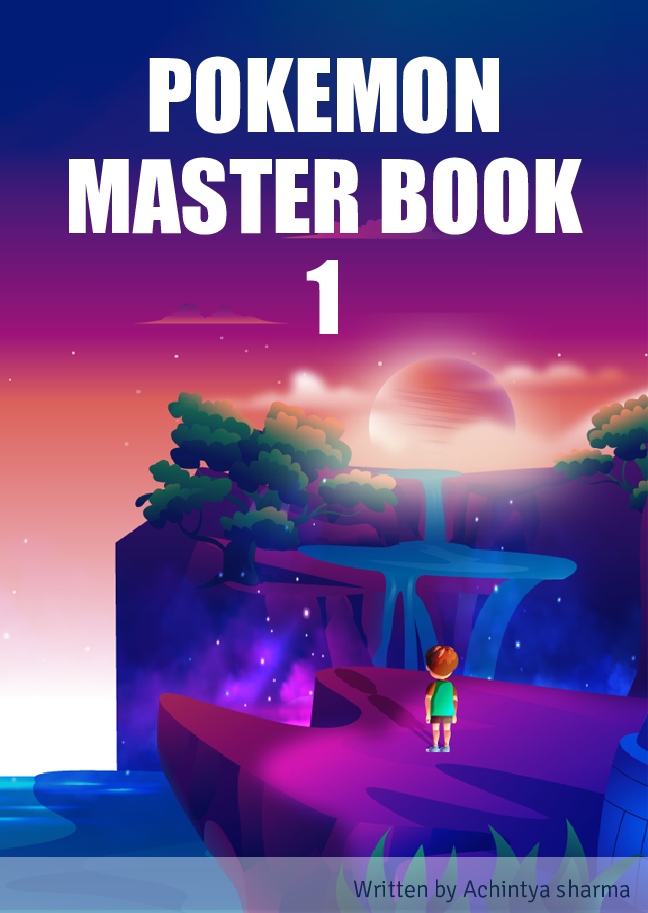Pokemon master book 1 by Achintya sharma (ISBN: 9789394848XXX)