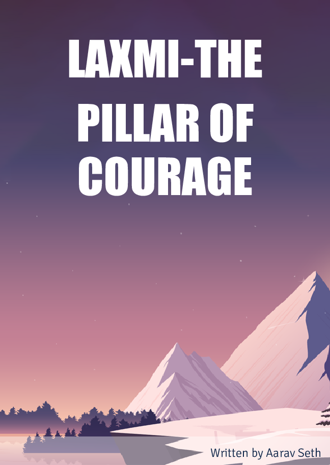 Laxmi-The Pillar of Courage by Aarav Seth (ISBN: 9789394848XXX)